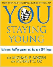 You Staying Young: Make Your Realage Younger and Live Up to 35% Longer ...