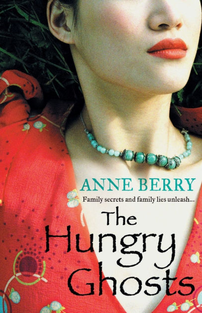 The Hungry Ghosts by Anne Berry | NOOK Book (eBook) | Barnes & Noble®