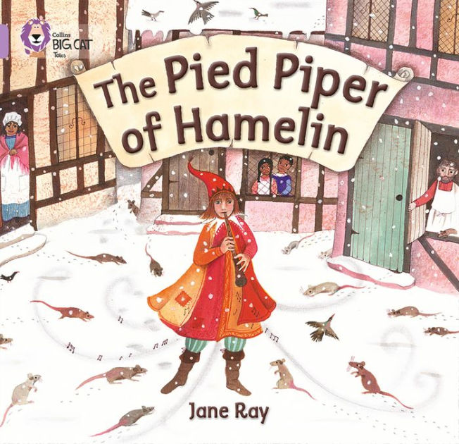 The Pied Piper of Hamelin by Jane Ray, Paperback | Barnes & Noble®