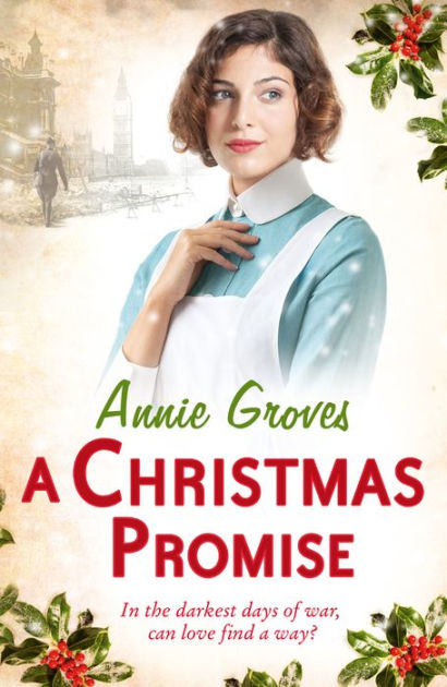 A Christmas Promise by Annie Groves | eBook | Barnes & Noble®