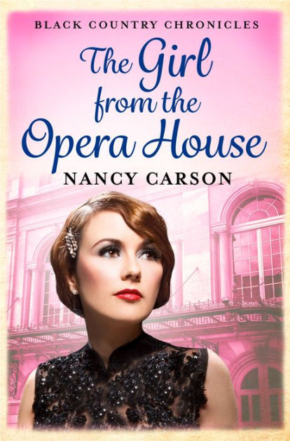 The Girl from the Opera House: An ebook short story by Nancy Carson ...