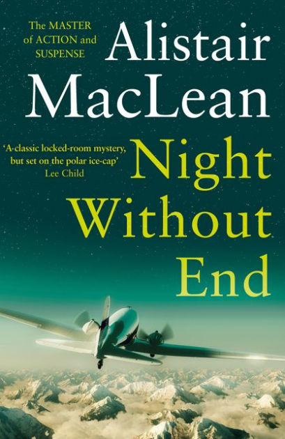 Night Without End by Alistair MacLean, Paperback | Barnes & Noble®