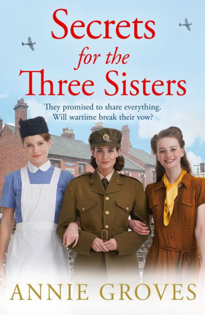 Secrets for the Three Sisters by Annie Groves, Paperback | Barnes & Noble®
