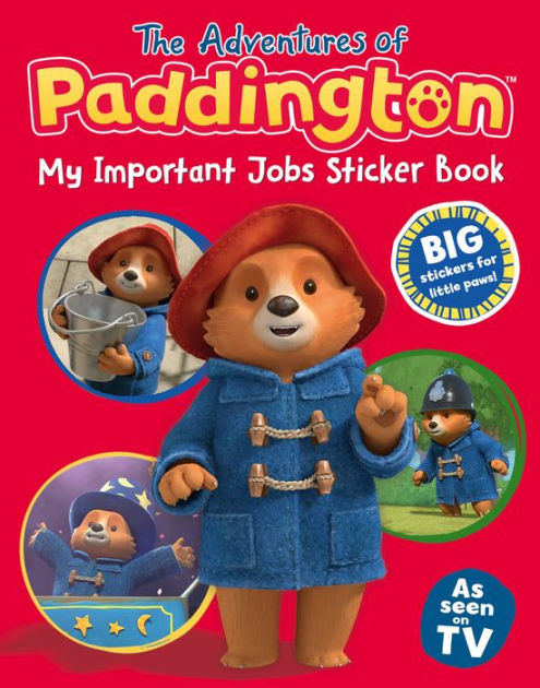 The Adventures of Paddington - My Important Jobs Sticker Book by ...