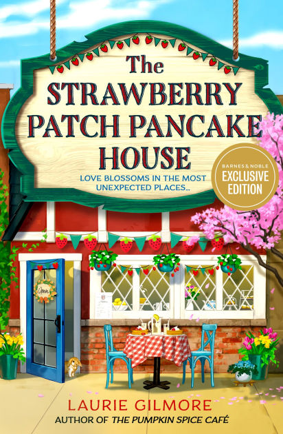 The Strawberry Patch Pancake House (B&N Exclusive Edition) (Dream ...