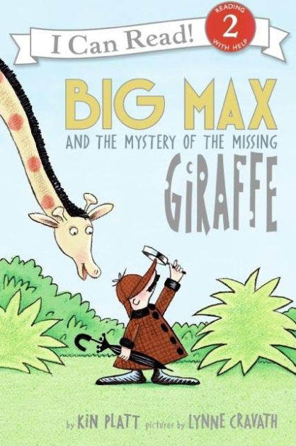 Big Max and the Mystery of the Missing Giraffe by Kin Platt, Lynne ...