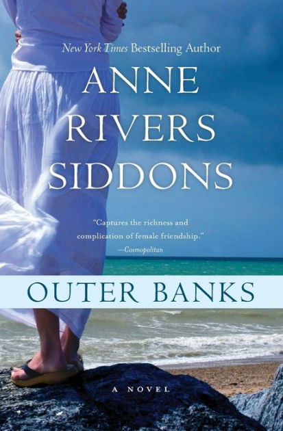 Outer Banks by Anne Rivers Siddons, Paperback | Barnes & Noble®