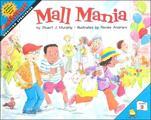 Mall Mania: Addition Strategies (MathStart 2 Series) by Stuart J ...