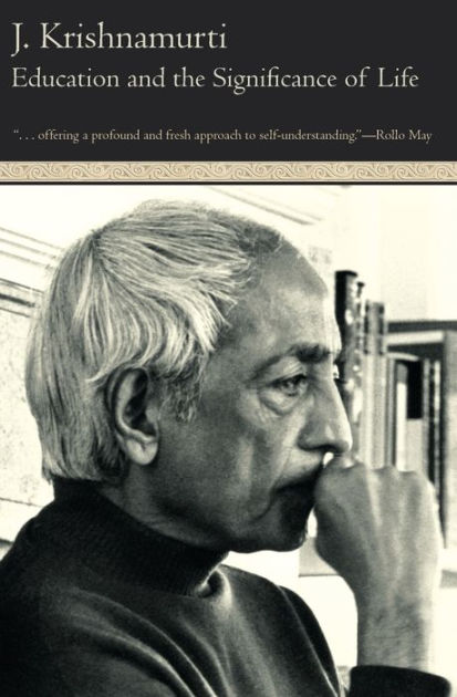 Education and the Significance of Life by Jiddu Krishnamurti, Paperback ...