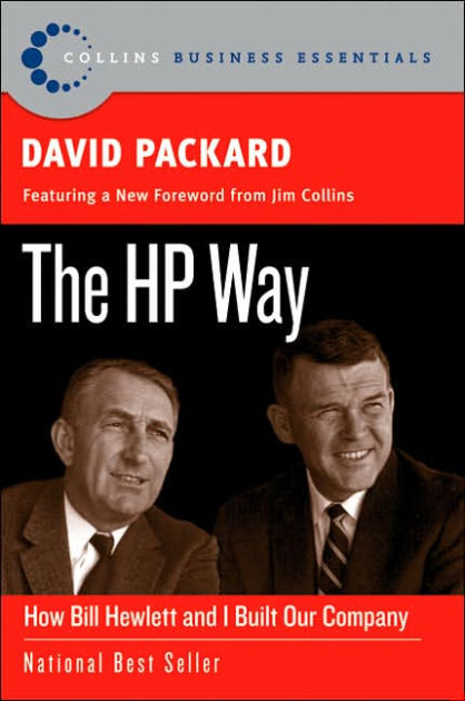 The HP Way: How Bill Hewlett and I Built Our Company by David Packard ...
