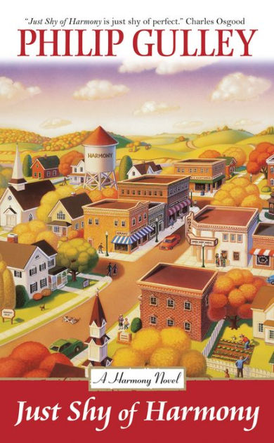 Just Shy of Harmony by Philip Gulley, Paperback | Barnes & Noble®