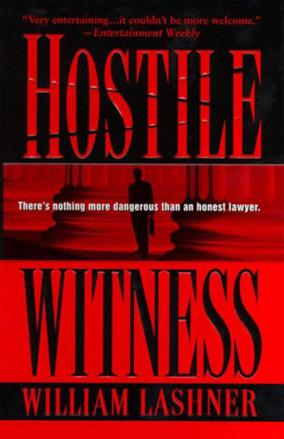 Hostile Witness by William Lashner | eBook | Barnes & Noble®