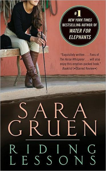 Riding Lessons: A Novel by Sara Gruen, Paperback | Barnes & Noble®