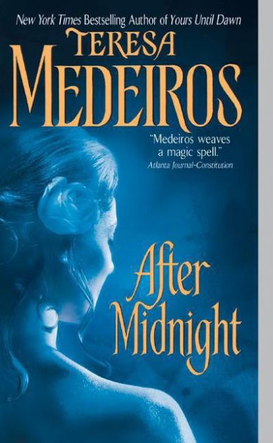 After Midnight by Teresa Medeiros | NOOK Book (eBook) | Barnes & Noble®