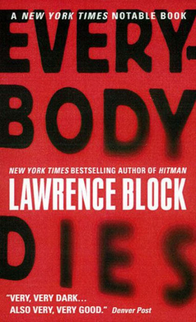 Everybody Dies (Matthew Scudder Series #14) by Lawrence Block | eBook ...