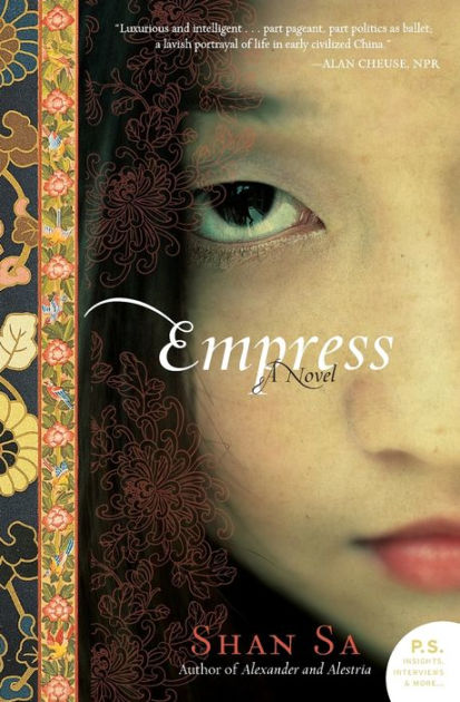 Empress (P.S. Series) by Shan Sa, Paperback | Barnes & Noble®
