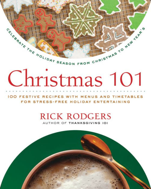Christmas 101: Celebrate the Holiday Season from Christmas to New Year ...
