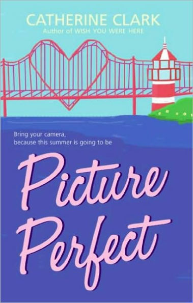 Picture Perfect by Catherine Clark | eBook | Barnes & Noble®