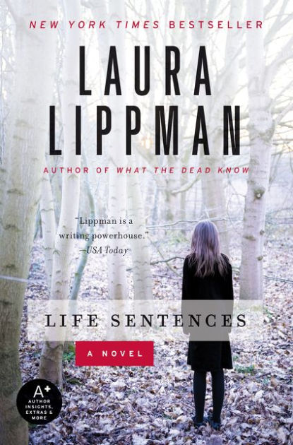 Life Sentences by Laura Lippman, Paperback | Barnes & Noble®