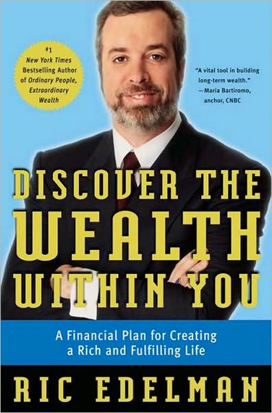 Discover the Wealth Within You: A Financial Plan For Creating a Rich ...