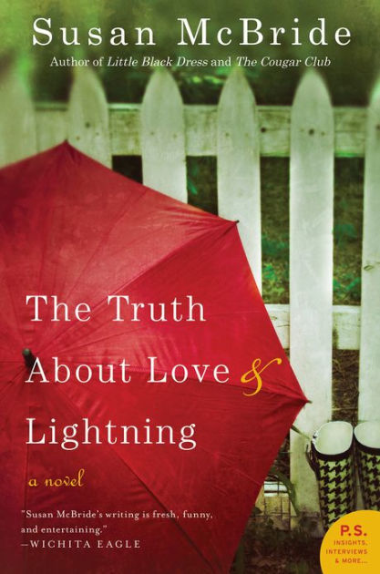 The Truth About Love and Lightning: A Novel by Susan McBride, Paperback ...