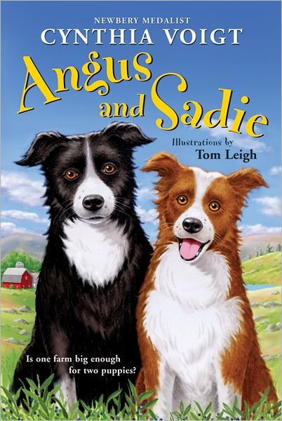 Angus and Sadie by Cynthia Voigt, Tom Leigh, Paperback | Barnes & Noble®