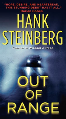 Out of Range by Hank Steinberg, Paperback | Barnes & Noble®