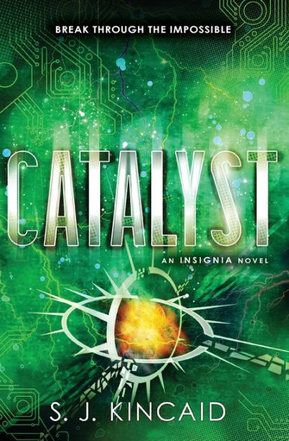 Catalyst by S. J. Kincaid, Paperback | Barnes & Noble®