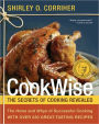 CookWise: The Secrets of Cooking Revealed by Shirley O. Corriher ...