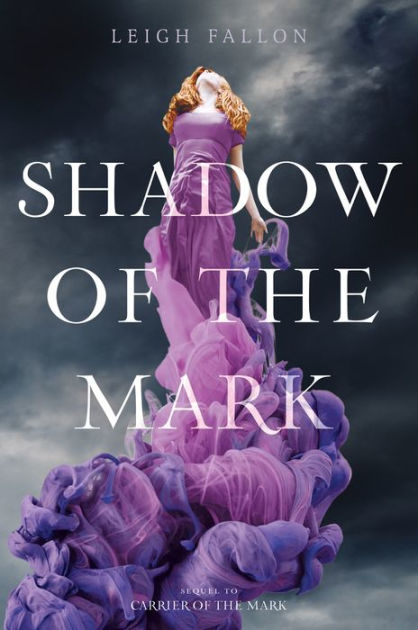 Shadow of the Mark by Leigh Fallon, Paperback | Barnes & Noble®