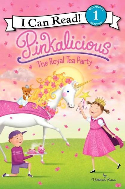 Pinkalicious: The Royal Tea Party by Victoria Kann, Paperback | Barnes ...