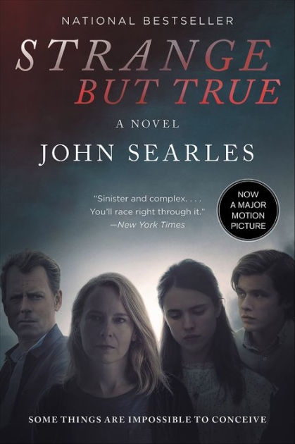 Strange but True: A Novel by John Searles | NOOK Book (eBook) | Barnes ...