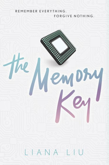 The Memory Key by Liana Liu | eBook | Barnes & Noble®