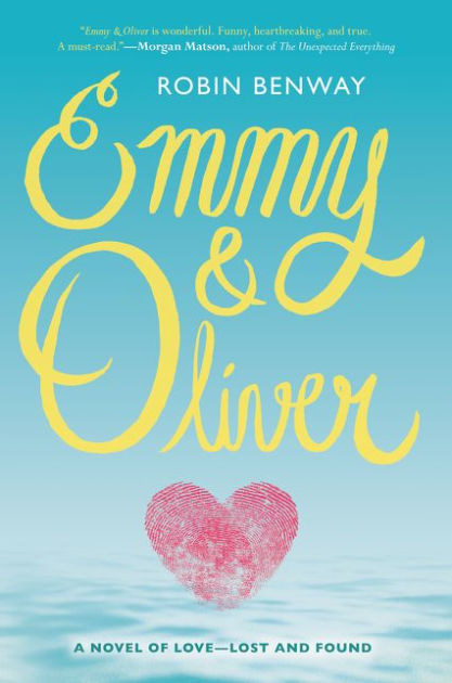 Emmy & Oliver by Robin Benway, Paperback | Barnes & Noble®