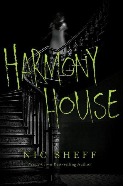 Harmony House by Nic Sheff | eBook | Barnes & Noble®