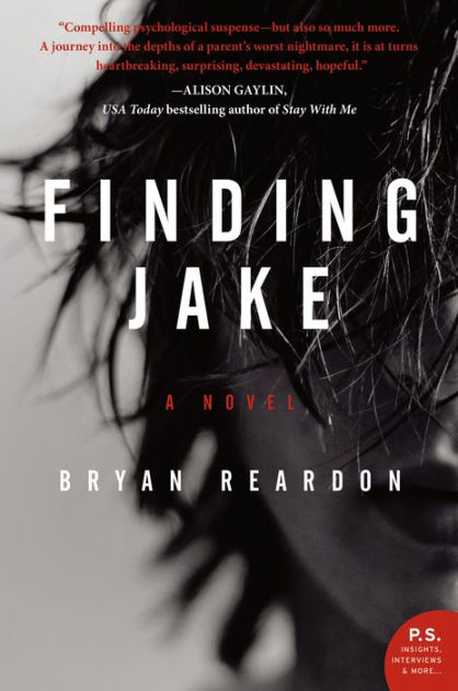 Finding Jake by Bryan Reardon, Paperback | Barnes & Noble®