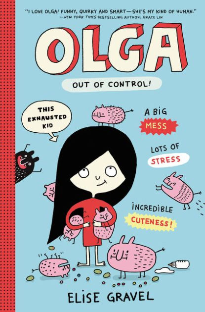 Out of Control! (Olga Series #3) by Elise Gravel, Hardcover | Barnes ...
