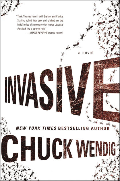 Invasive: A Novel by Chuck Wendig, Paperback | Barnes & Noble®