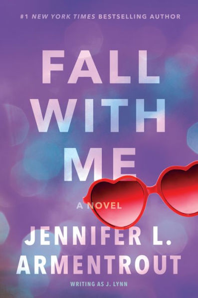 Fall with Me (Wait for You Series #4) by Jennifer L. Armentrout | eBook ...