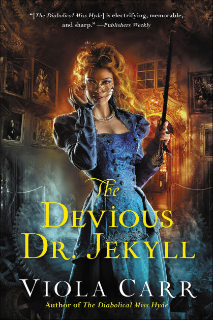 The Devious Dr. Jekyll (Electric Empire Series #2) by Viola Carr ...