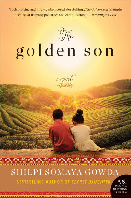 The Golden Son: A Novel by Shilpi Somaya Gowda, Paperback | Barnes & Noble®