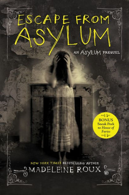 Escape from Asylum (Asylum Series #4) by Madeleine Roux, Hardcover ...