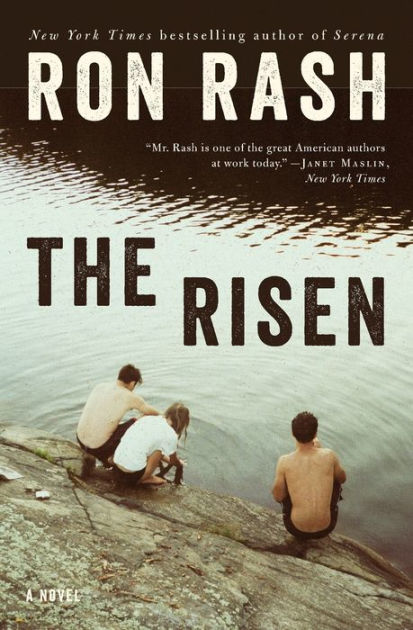 The Risen: A Novel by Ron Rash, Paperback | Barnes & Noble®