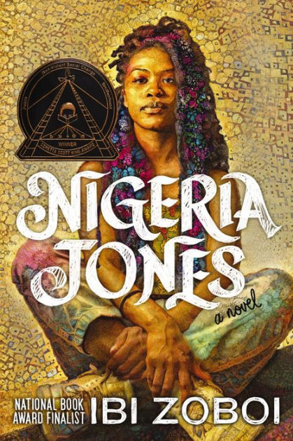 Nigeria Jones (Coretta Scott King Award Winner) by Ibi Zoboi, Paperback ...