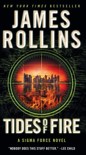 Tides of Fire (Sigma Force Series) by James Rollins, Paperback | Barnes ...