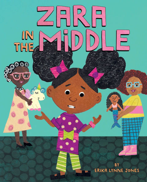 Zara in the Middle by Erika Lynne Jones, Hardcover | Barnes & Noble®
