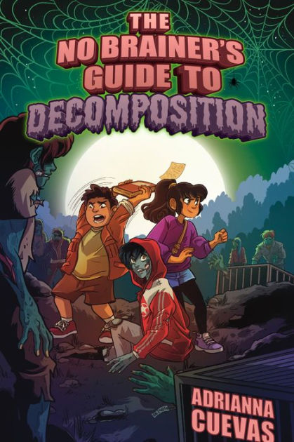 The No-Brainer's Guide to Decomposition by Adrianna Cuevas, Hardcover ...