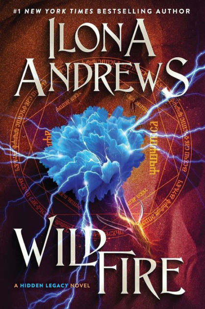 Wildfire: A Hidden Legacy Novel by Ilona Andrews, Paperback | Barnes ...