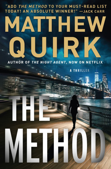 The Method: A Thriller by Matthew Quirk, Hardcover | Barnes & Noble®