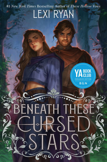 Beneath These Cursed Stars (B&N Exclusive Edition) by Lexi Ryan ...